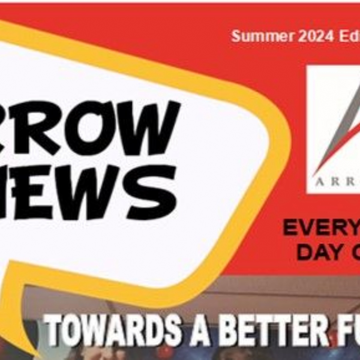 Arrow Vale - Arrow News : Summer 2024 Edition!